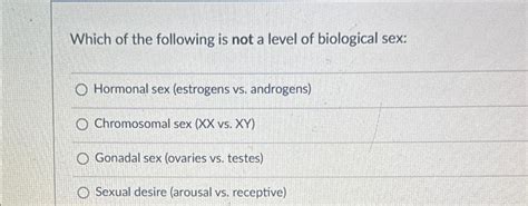 Solved Which Of The Following Is Not A Level Of Biological