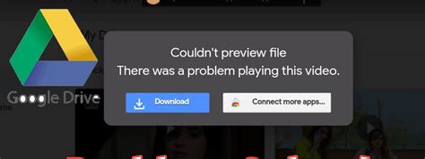 GOOGLE DRIVE CANT PLAY VIDEO
