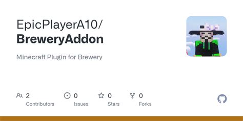 GitHub EpicPlayerA BreweryAddon Minecraft Plugin For Brewery