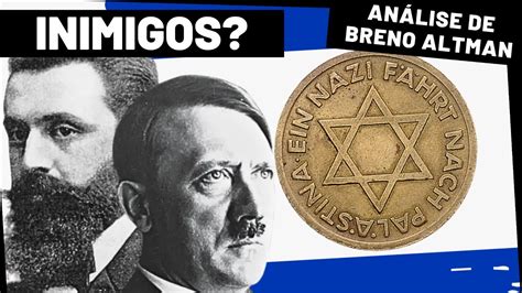 O SIONISMO FOI INIMIGO DO N4Z1SM0 ANÁLISE DE BRENO ALTMAN YouTube