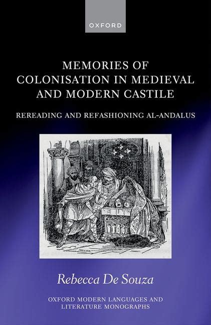 Oxford Modern Languages And Literature Mon Memories Of Colonisation In