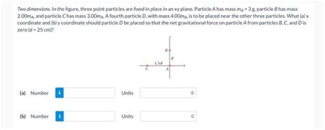 Solved Two Dimensions In The Figure Three Point Particles