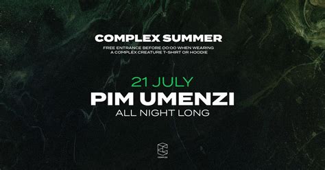 Complex Summer With Pim Umenzi All Night Long Complex Maastricht