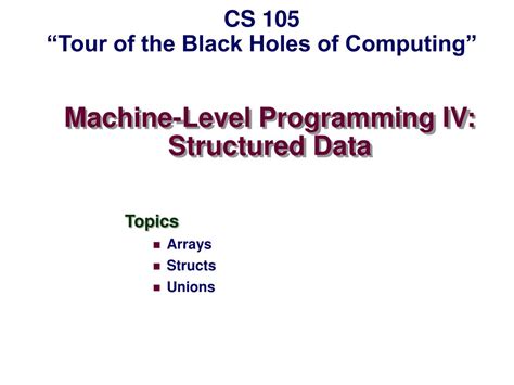 Ppt Machine Level Programming Iv Structured Data Powerpoint Presentation Id5691246
