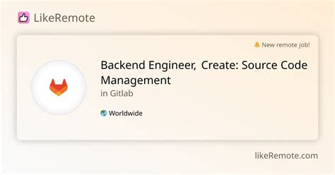 📩 Backend Engineer Create Source Code Management At 🏢 Gitlab 📍remote Job In 🌏 Worldwide R