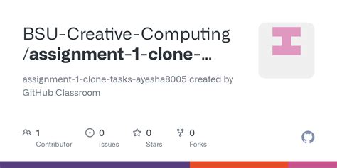 Github Bsu Creative Computingassignment 1 Clone Tasks Ayesha8005