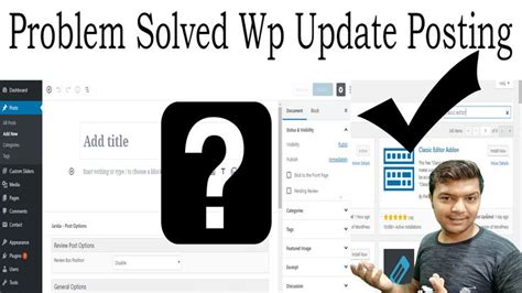Wordpress New Update Problems Posting Problem Solved So Just Install
