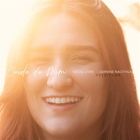 Cuida De Mim Releitura Site Vocal Livre