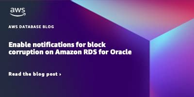 Enable Notifications For Block Corruption On Amazon RDS For Oracle