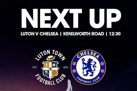 Luton Town X Chelsea Onde Assistir Ao Jogo Da Premier League