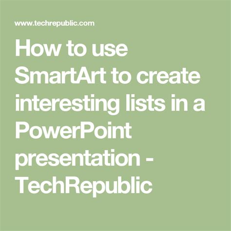 how to use smartart to create interesting lists in a powerpoint
