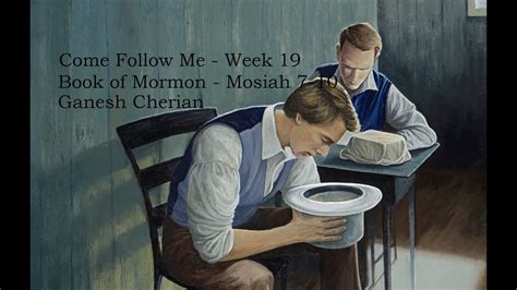 Come Follow Me Week 19 Mosiah 7 10 Youtube