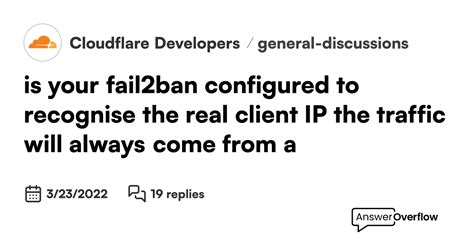 is your fail2ban configured to recognise the real client ip the