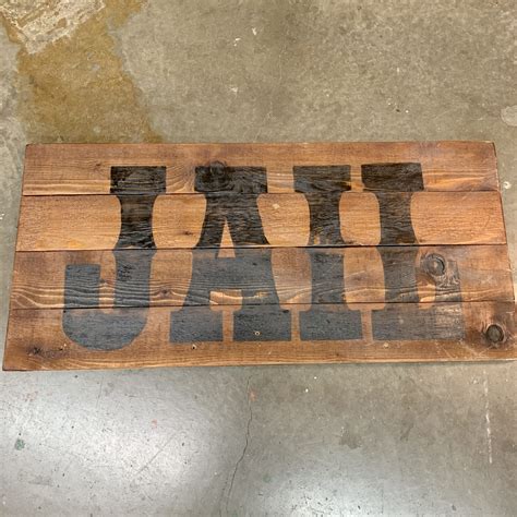 Sign Jail Make A Scene