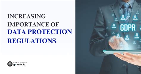 Why Are Data Protection Regulations Are More Crucial Than Ever