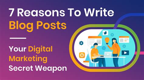 7 great reasons to write blog posts link digital