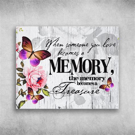 When Someone You Love Becomes A Memory Butterfly Fridaystuff