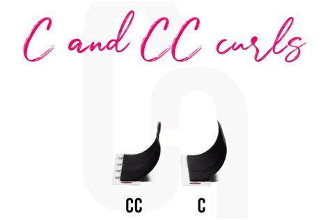 C Curl Vs Cc Curl Lashes Which Is Right For You