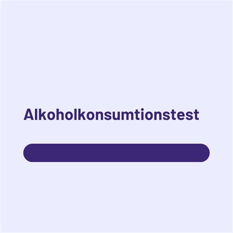 Alkoholkonsumtionstest – Medicheck
