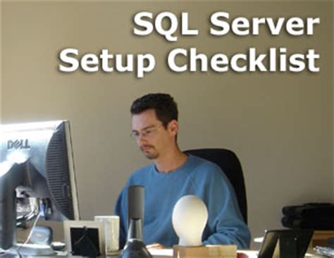 SQL Server Setup Checklist