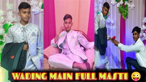 Shadi Me Kisne I Love You Bol Diya 🤣 Abhay Sharma Vlogs Youtube