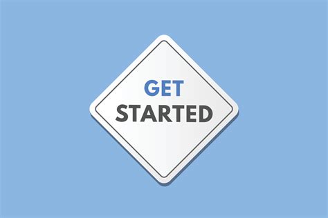 Get Started Text Button Get Started Sign Icon Label Sticker Web