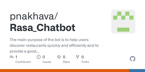 Github Pnakhava Rasa Chatbot The Main Purpose Of The Is To Help Users Discover