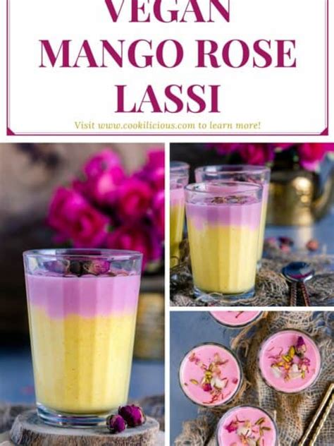 Refreshing Mango Lassi With Rose Indian Sweet Lassi Recipe Cookilicious