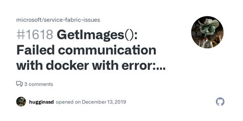 Getimages Failed Communication With Docker With Error Fabriceserviceoffline · Issue 1618