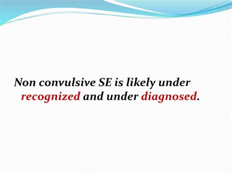 Non Convulsive Status Epilepticus Clinical Features Diagnosis Pptx