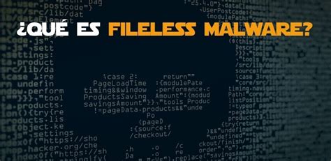 ¿qué Es Fileless Malware Keepcoding Bootcamps