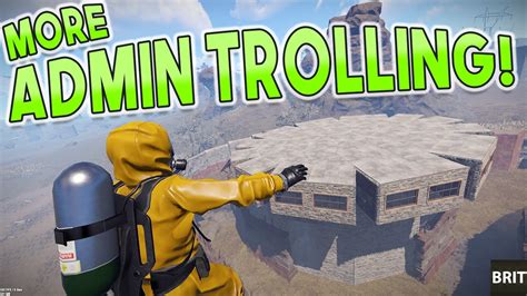 more funny admin trolling [rust] youtube