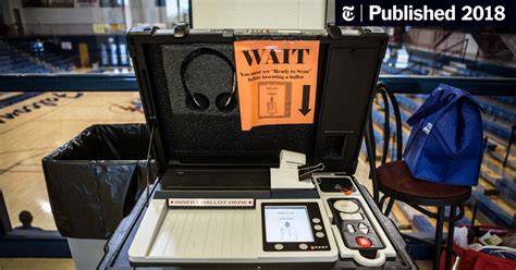 The Myth Of The Hacker Proof Voting Machine The New York Times