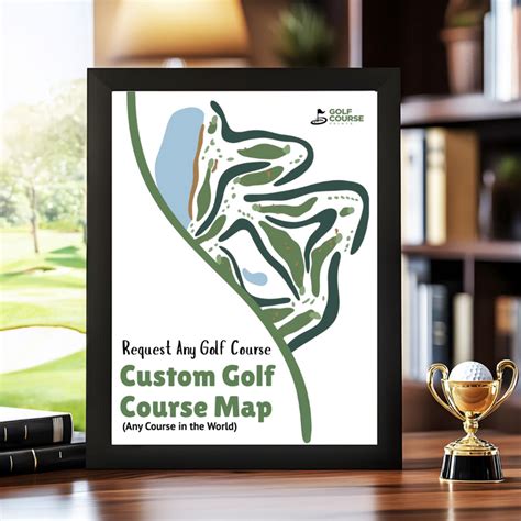Golf Course Prints Shop Premium Quality Golf Course Maps