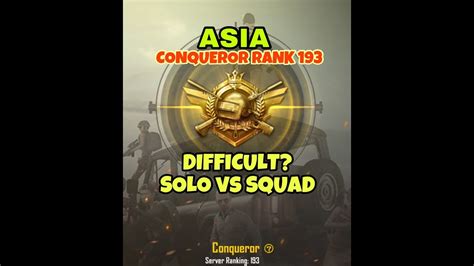 Conqueror Solo Vs Squad How Difficult Is Conqueror Tier Youtube