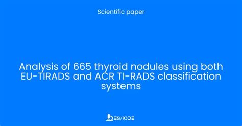 Es Iode On Linkedin Scientific Research Analysis Of 665 Thyroid Nodules Using Both Eu Tirads…