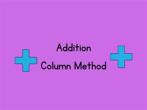 Addition Column Method Worksheet Teaching Resources