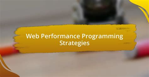 Web Performance Programming Strategies Quiz Sg
