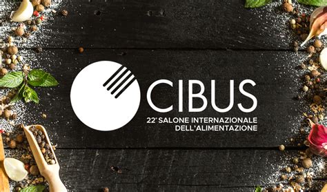 Cibus 2024 22° Salone Internazionale Dellalimentazione