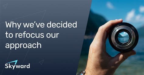 Refocus Refine Results Why Weve Decided To Refocus Our Approach