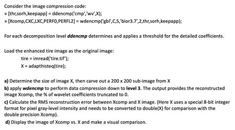 Solved Consider The Image Compression Code Thr Sorh Chegg Com