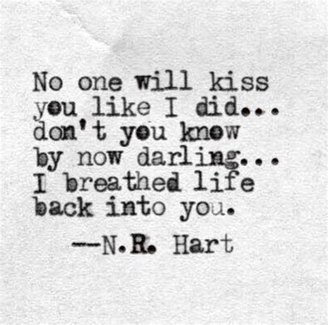Nrhart Poetry Kissing Quotes True Quotes Quotes
