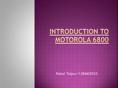 Ppt Introduction To Motorola 6800 Powerpoint Presentation Free
