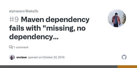 Maven Dependency Fails With Missing No Dependency Information