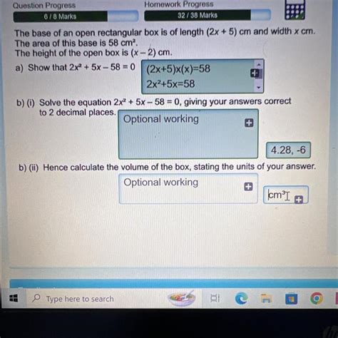 [free] the base of an open rectangular box is of length 2x 5 cm and
