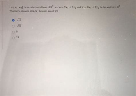 Solved Let V1 V2} Be An Orthonormal Basis Of R2 And U 2v1