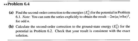 Solved Problem 6 4 A Find The Second Order Correction To