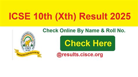 Icse 10th Xth Result 2025 Out Check Online By Name And Roll No
