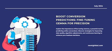 optimizing gemma fine tuning strategies for conversion accuracy newt