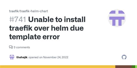 Unable To Install Traefik Over Helm Due Template Error · Issue 741